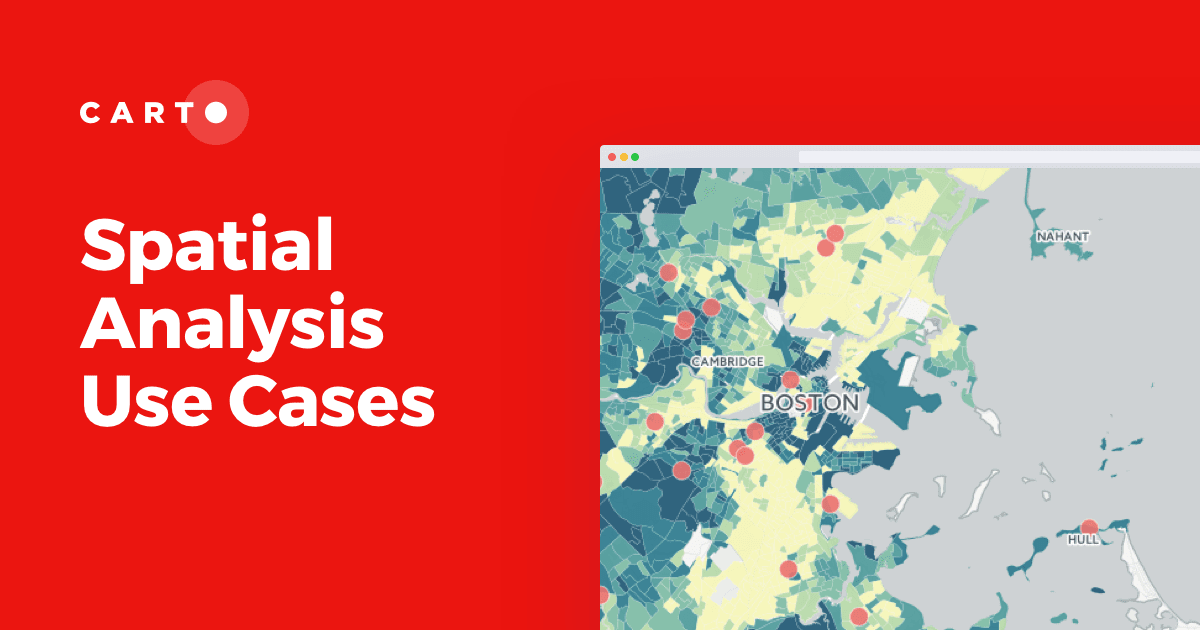 Discover geospatial analytics use cases | CARTO
